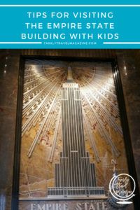 Tips for Visiting the Empire State Building With Kids - Family Travel ...