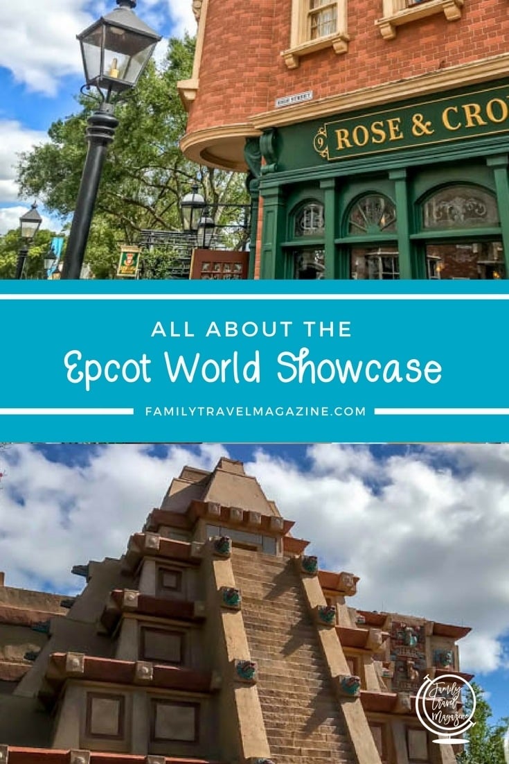 Eleven Countries in Epcot - The World Showcase - Family Travel Magazine