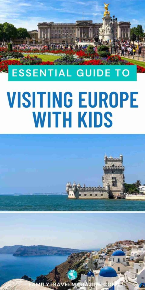 Europe With Kids: Steps for a Successful European Family Vacation ...