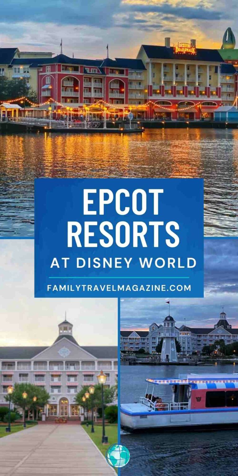 EPCOT Resorts For Your Disney Family Vacation - Family Travel Magazine