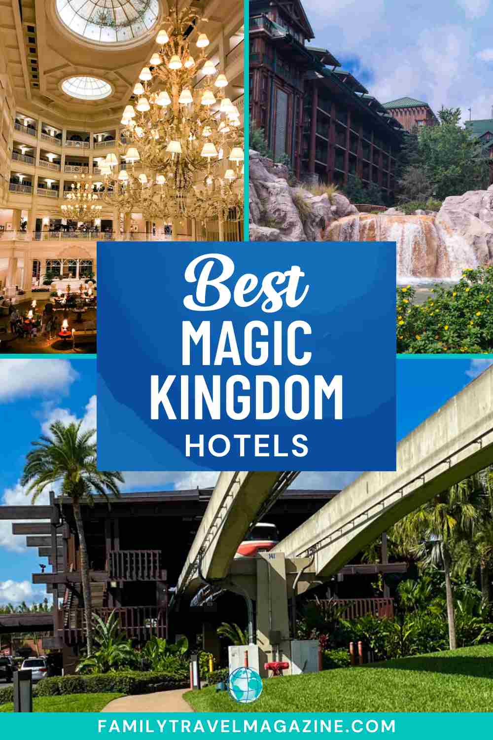 Magic Kingdom Hotels In Florida - Family Travel Magazine