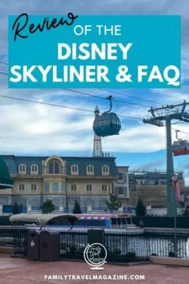 Review of the Disney Skyliner and FAQ - Family Travel Magazine