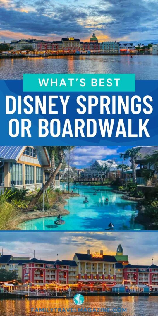 Deciding Where to Visit: Disney Boardwalk or Disney Springs?- Family ...