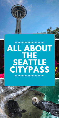 All About the Seattle CityPASS - Family Travel Magazine