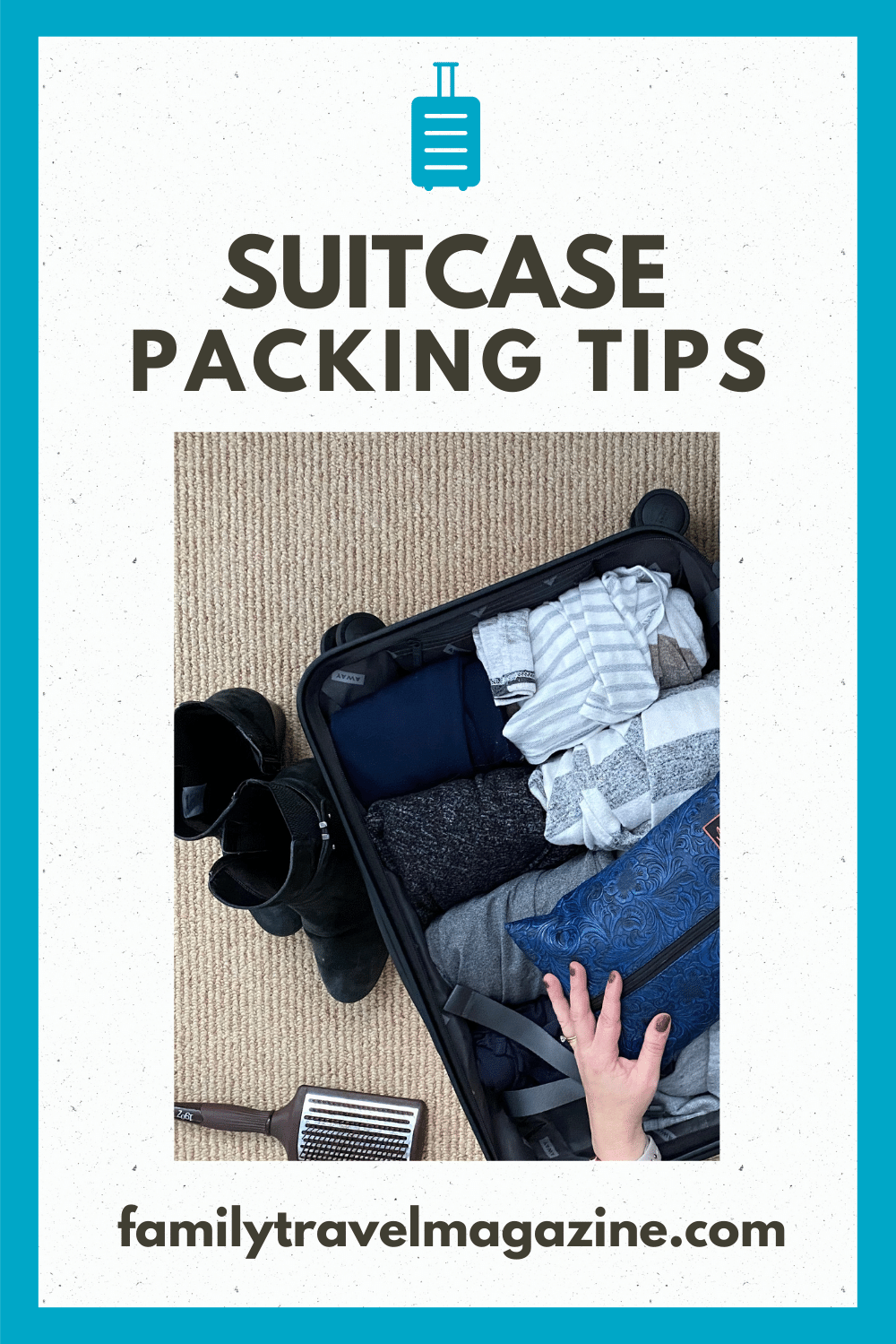 How to Pack A Suitcase Efficiently - Family Travel Magazine
