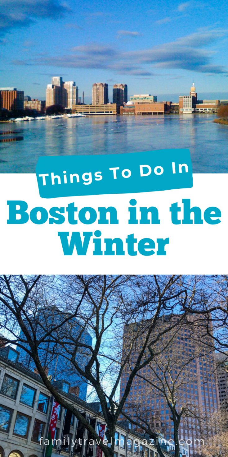 Things To Do In Boston In The Winter (11+ Superb Options) - Family ...