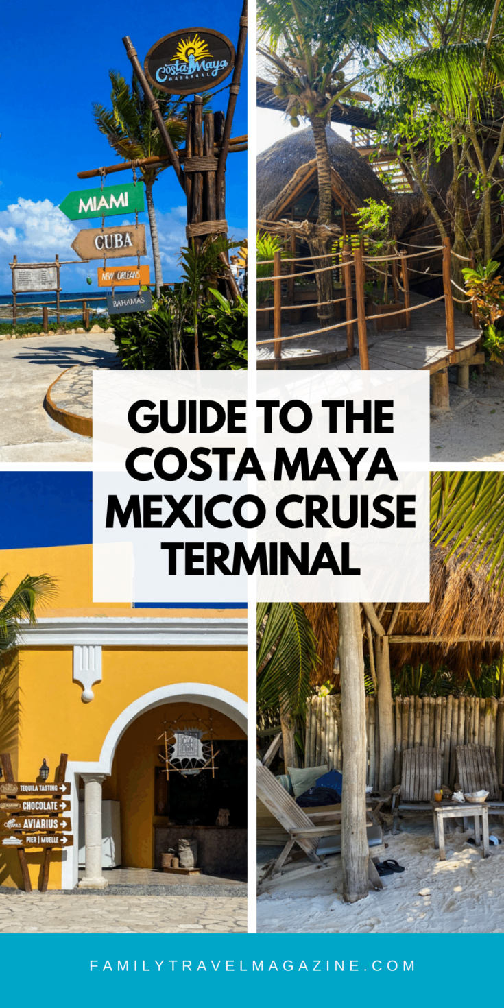 Guide to the Costa Maya Cruise Port In Mexico - Family Travel Magazine