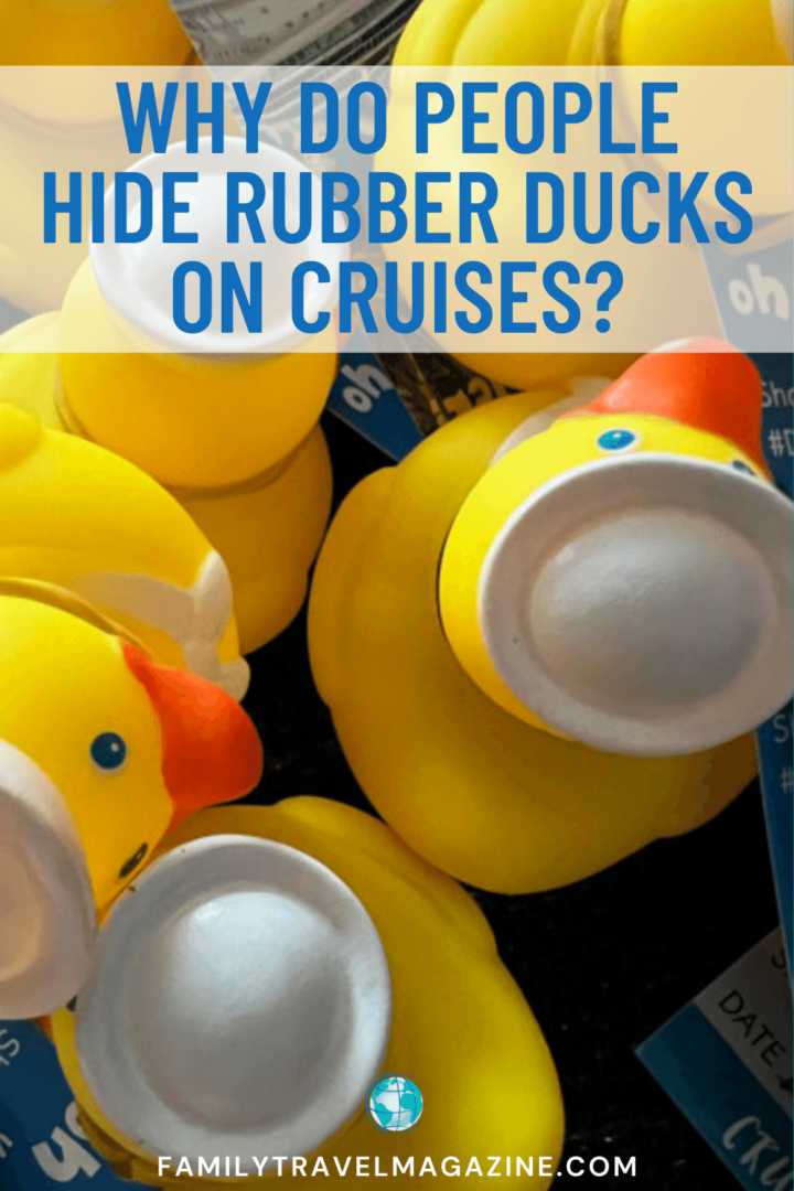 Why Do People Hide Rubber Ducks on Cruise Ships (Cruise Ducks 101 ...
