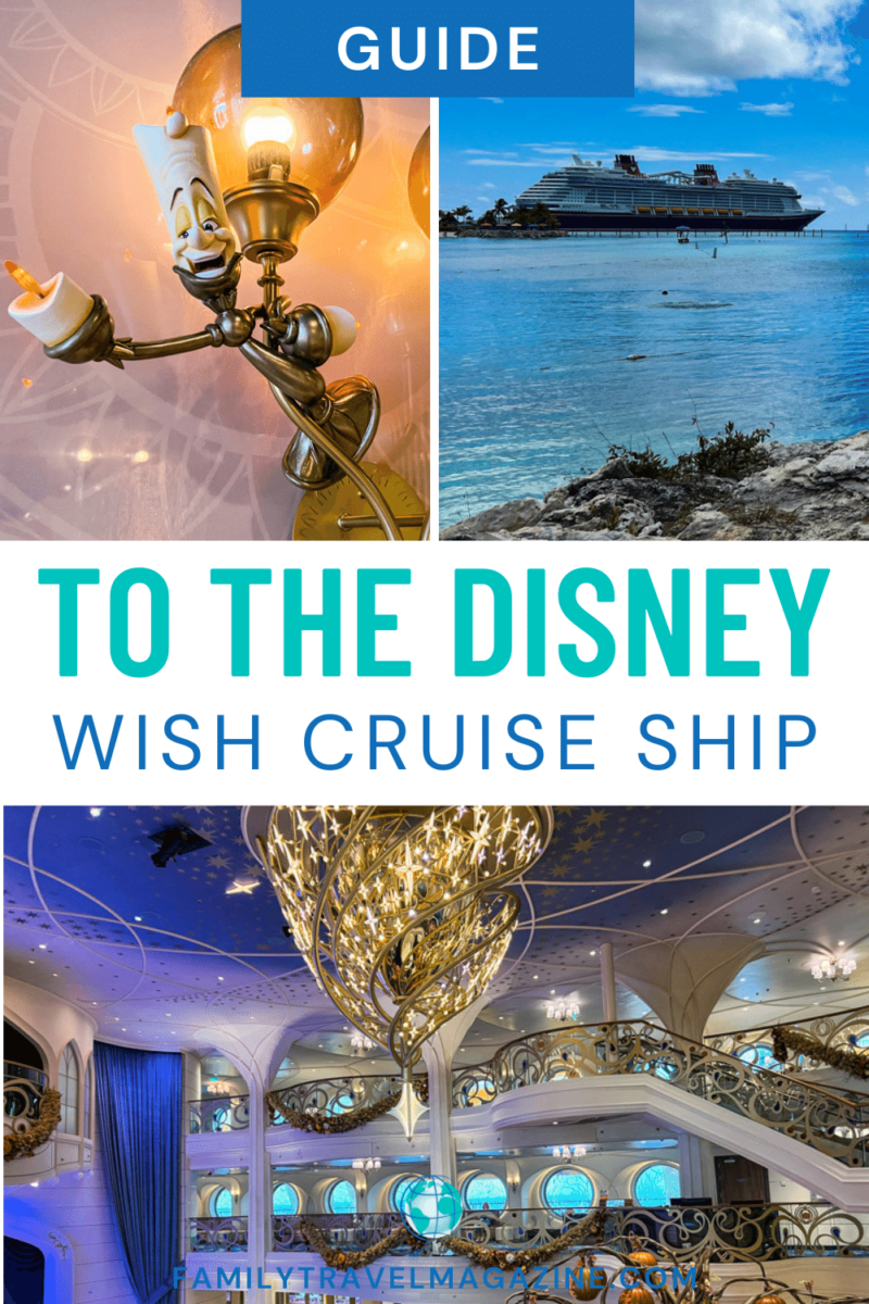 Complete Guide to the Disney Wish - Family Travel Magazine