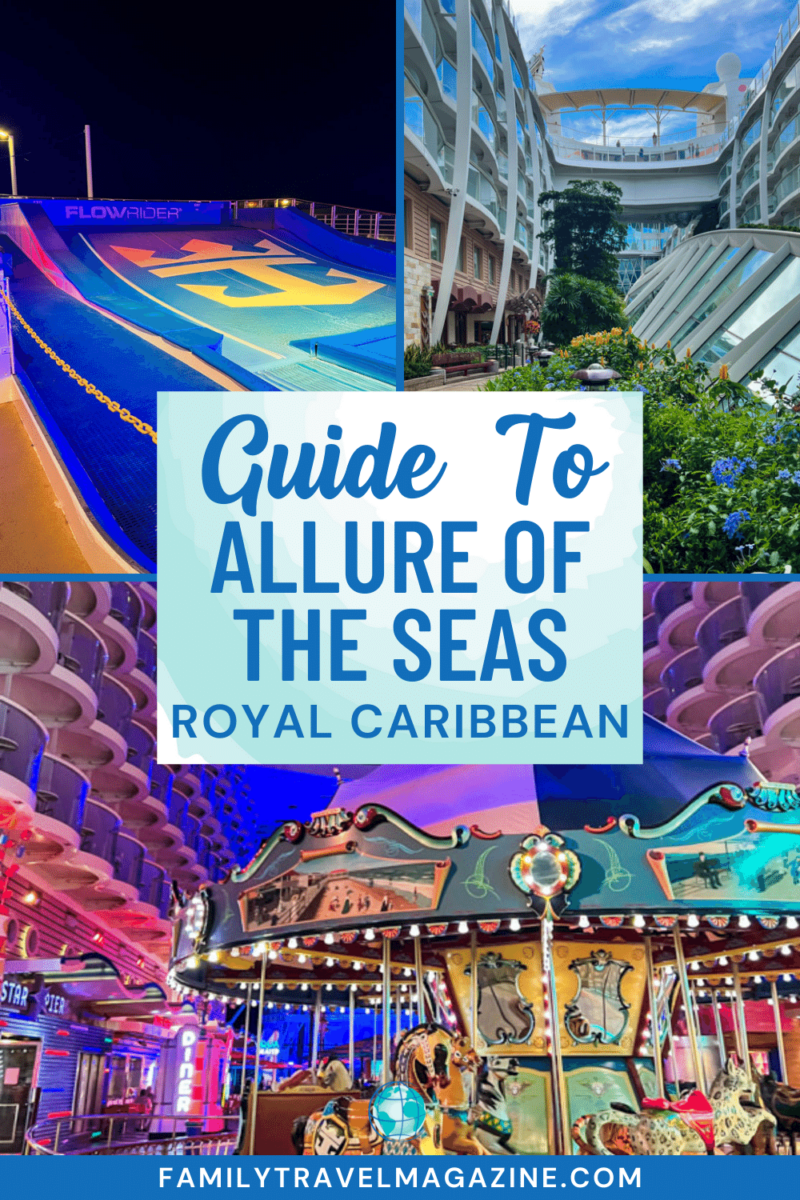 Review of Royal Caribbean's Allure of the Seas - Family Travel Magazine
