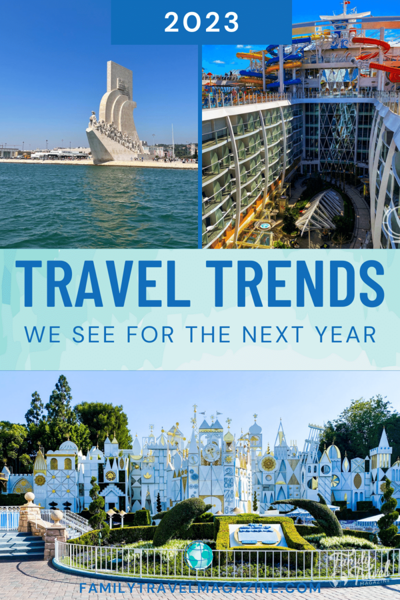 5 Travel Trends We See for 2023 - Family Travel Magazine