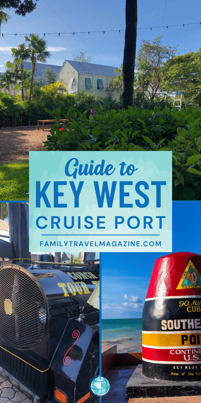 Guide to Sailing to the Key West Cruise Port - Family Travel Magazine