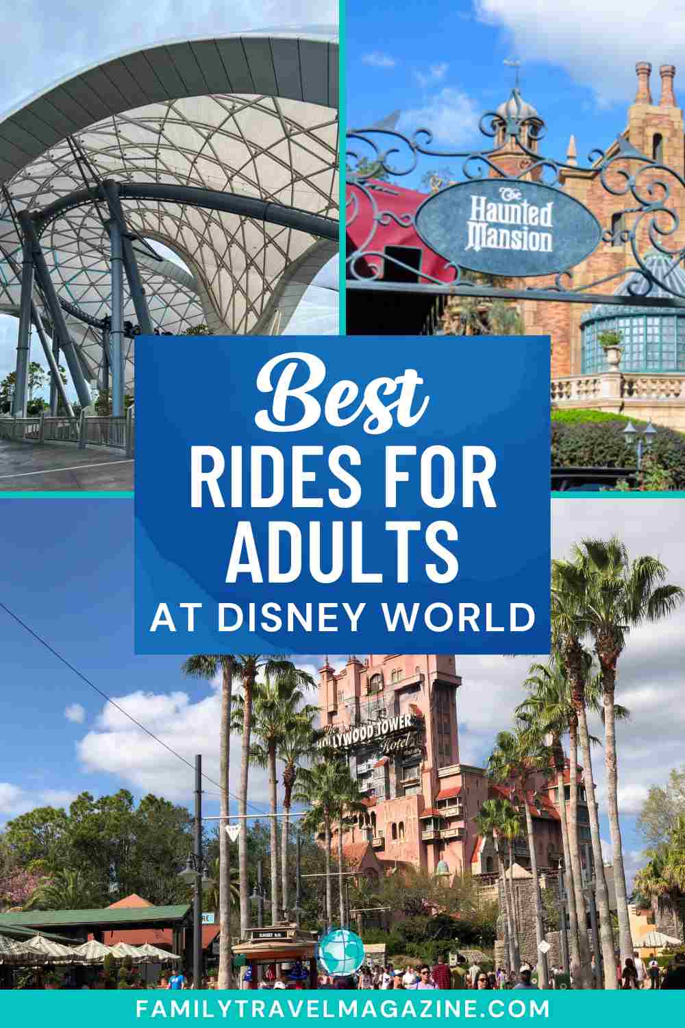 13 of the Best Rides at Disney World for Adults - Family Travel Magazine