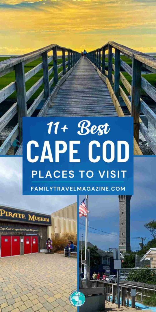 11 of the Best Places to Visit in Cape Cod - Family Travel Magazine