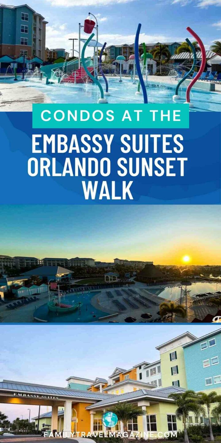 Condos at the Embassy Suites Orlando Sunset Walk: Guide - Family Travel ...