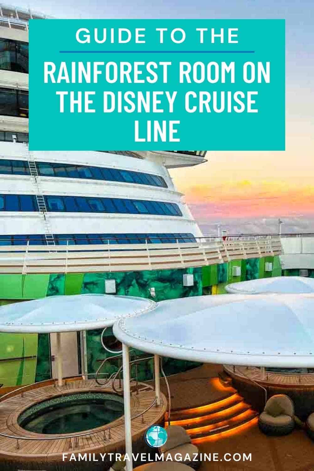 Guide to the Rainforest Room on the Disney Cruise Line - Family Travel Magazine